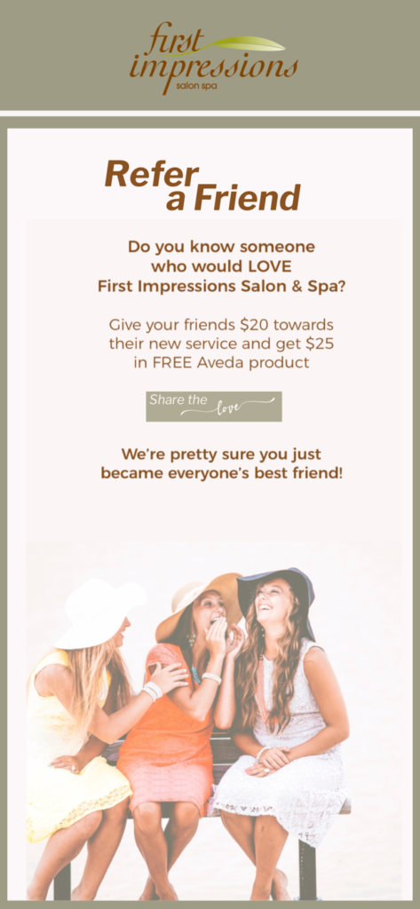 First Impressions Salon & Spa | Refer a Friend